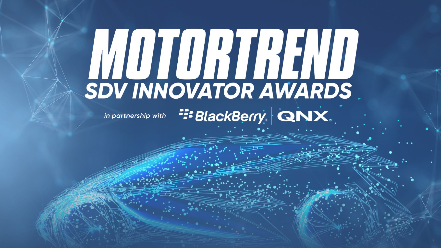Call for Entries Opens as MotorTrend and BlackBerry QNX Announce Third Annual Software-Defined ...