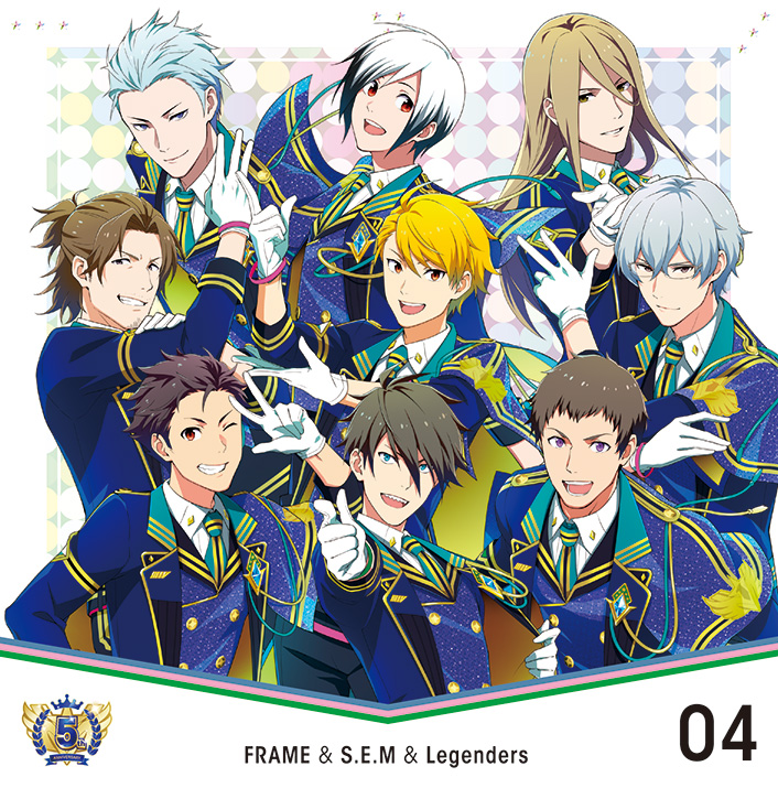 『SideM』FRAME・S.E.M・Legenders「5th ANNIVERSARY DISC 04」ジャケ写＆試聴動画公開！ (2020 ...