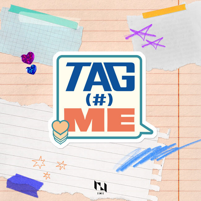 INI 10/11(水)発売 5TH SINGLE『TAG ME』CD発売に先駆け 4曲デジタル配信スタート！ (2023年10月9日 ...