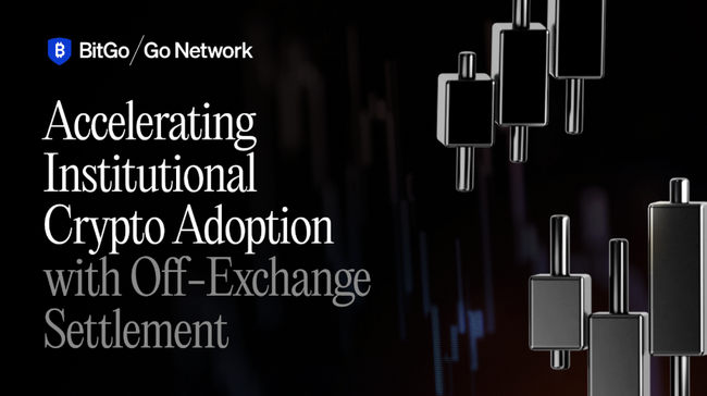 BitGo、Go Networkの取引所外決済サービスを戦略的に拡大し、機関投資家の暗号資産導入を加速 (2025年7月8日) - エキサイトニュース