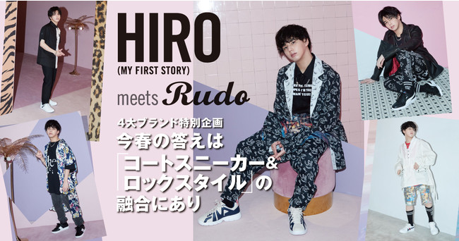 メンズファッションメディア「Rudo Web」にて、MY FIRST STORY HIROさんと、チヨダ人気4大ブランドがタイアップ。全国の店舗“COURT SHOES STYLE”コーナーで ...