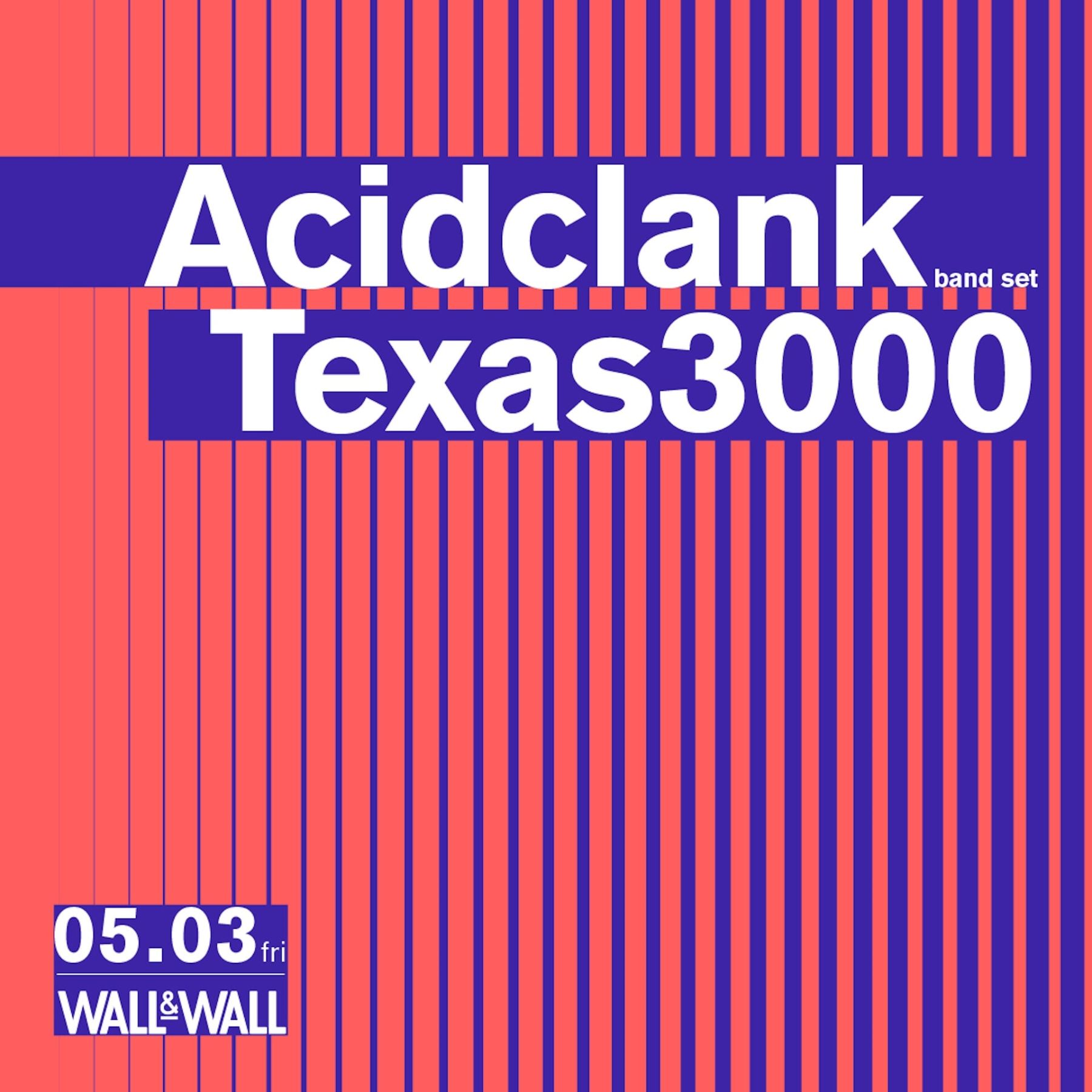 Acidclank（BAND SET）とTexas 3000が表参道・WALL&WALLで共演 (2024年4月15日) - エキサイトニュース