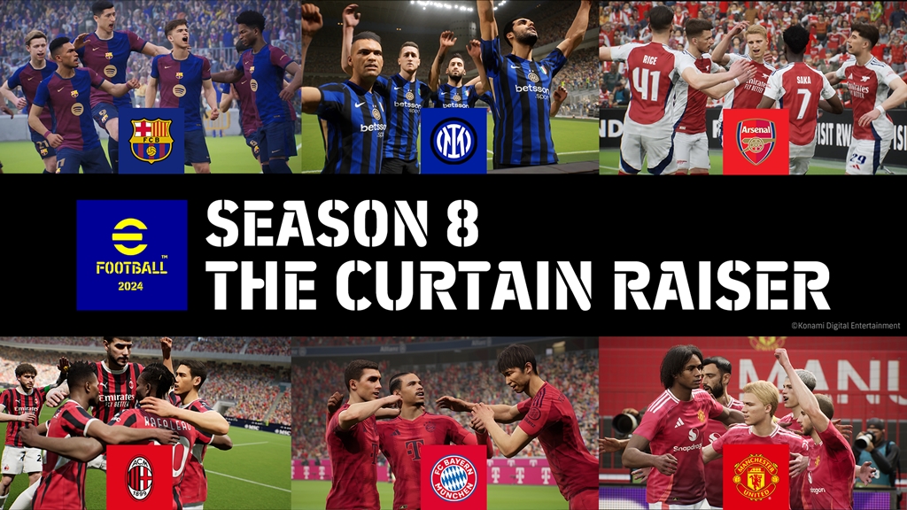 『eFootball 2024』、シーズン8「The Curtain Raiser」がスタート！開幕間近…欧州サッカーの熱気がここに (2024年8月9日) - エキサイトニュース